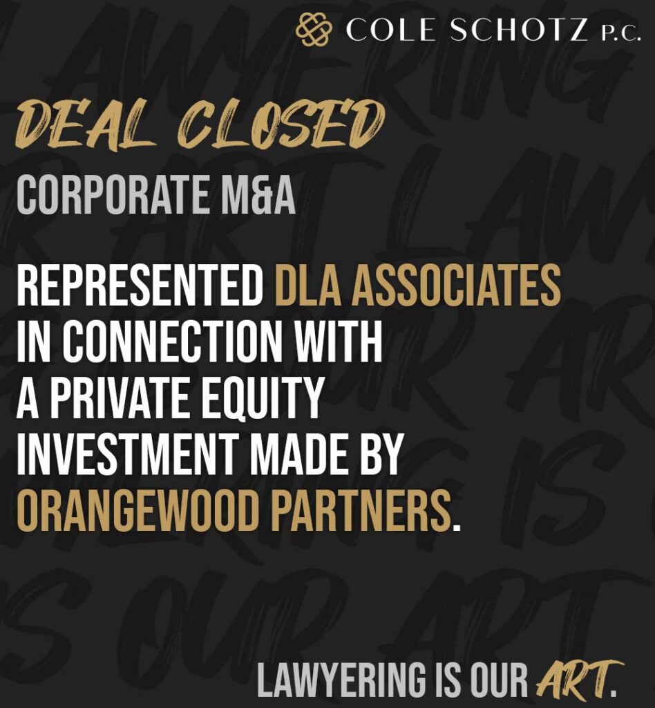 Orangewood Partners Makes Strategic Investment in DLA, LLC | Cole Schotz