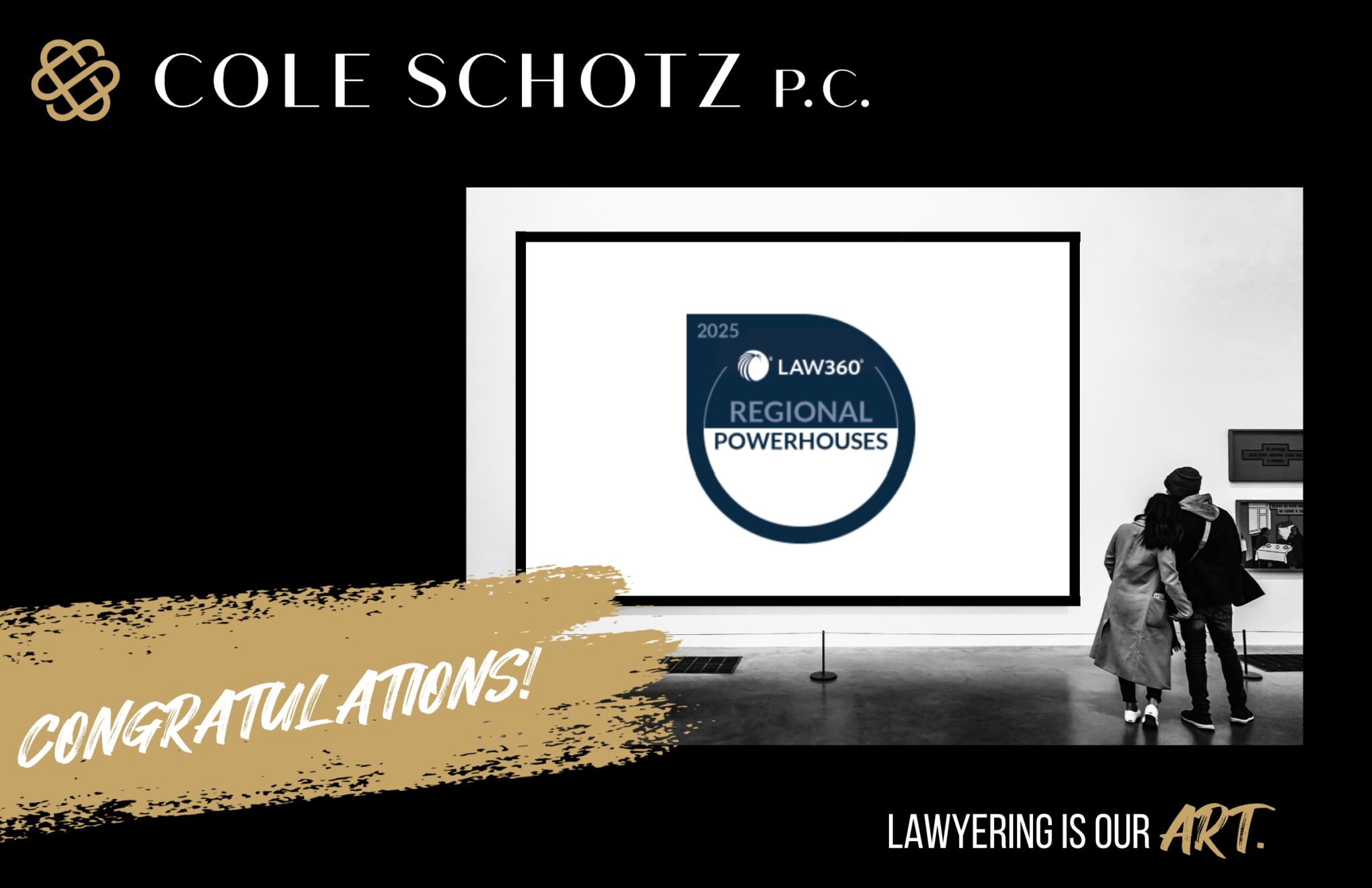 Cole Schotz Recognized by Law360’s 2025 Regional Powerhouse List | Cole ...